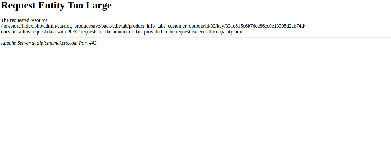 413 Request Entity Too Large - Magento Forums